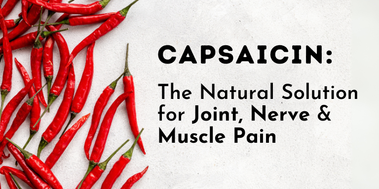 Capsaicin: The Natural Solution for Joint, Nerve & Muscle Pain– Wild ...