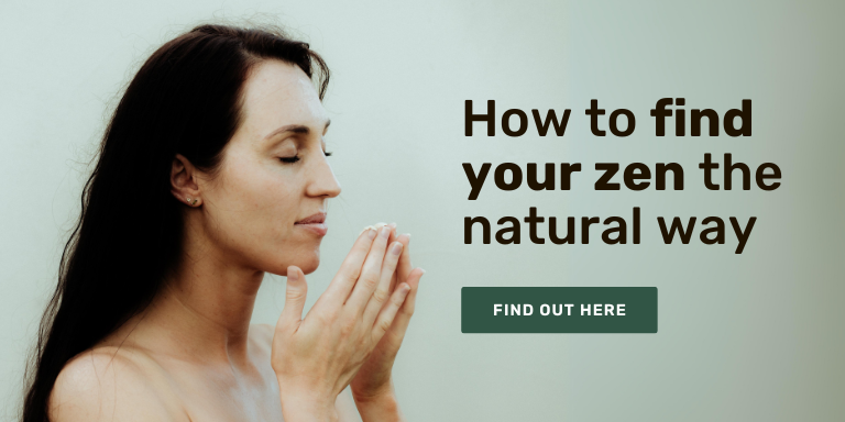 How to find your zen the natural way– Wild Kiwihearts